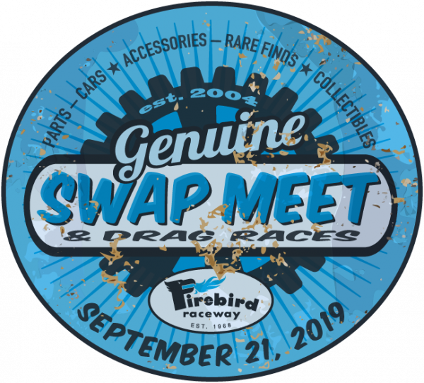 Fall Swap Meet / Firebird Raceway / September 24th