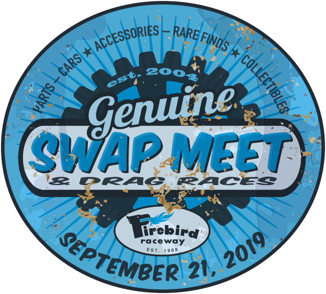Fall Swap Meet / Firebird Raceway / September 24th