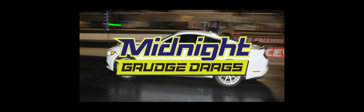 Midnight Drags | Firebird Raceway | Street Legal Racing